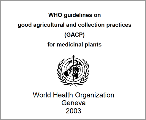 WHO Guidelines on Good Agricultural and Collection Practices (GACP) for ...